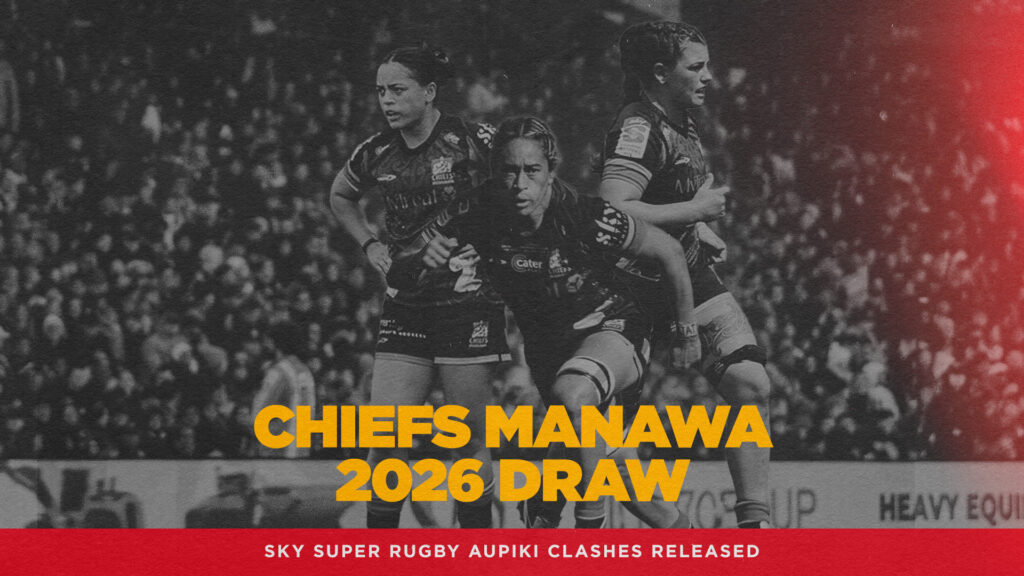 Chiefs Manawa 2026 Draw Confirmed - Chiefs