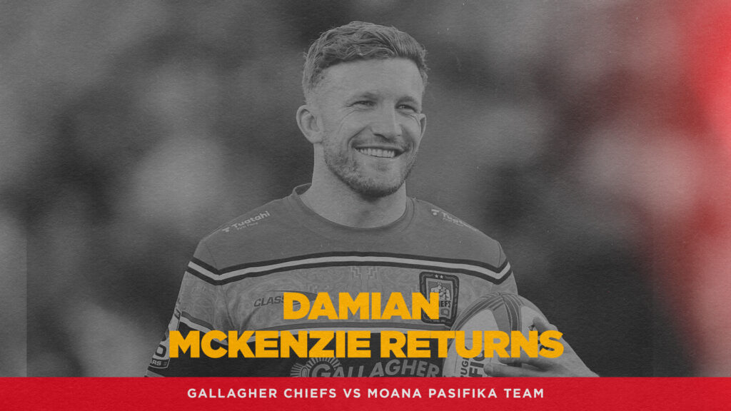 Damian McKenzie Returns for Gallagher Chiefs match against Moana ...